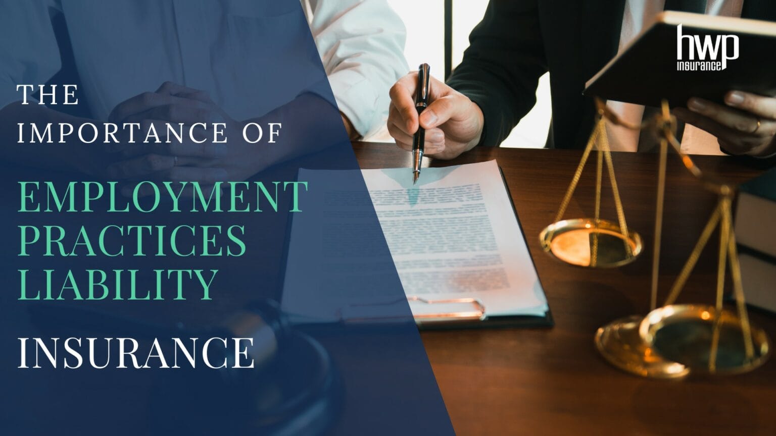 What is EPLI and Why Does Your Business Need It? - HWP Insurance